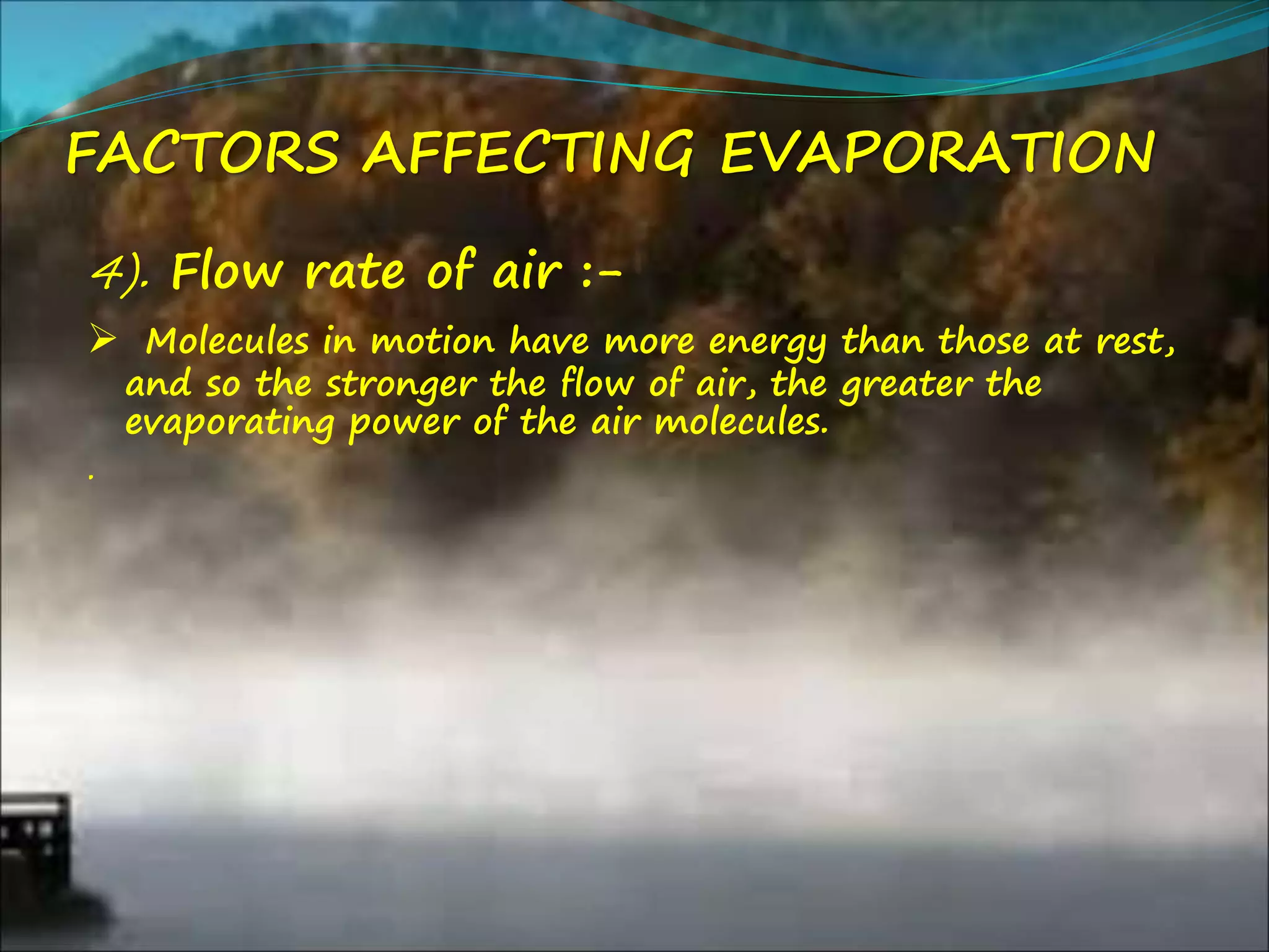dokumen.tips_ppt-on-factors-affecting-evaporation-by-prateek.ppt