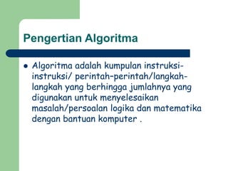 dokumen.tips_materi-ii-pengertian-algoritma-dan-flowchart-563fd02001d95.ppt
