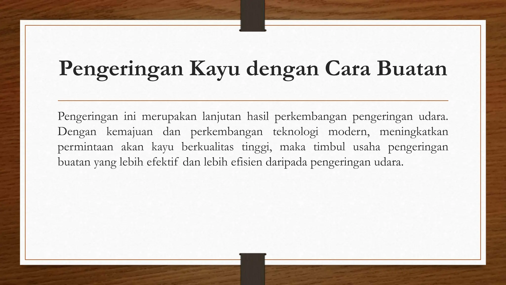 dokumen.tips_pengeringan-kayu-buatan.ppt