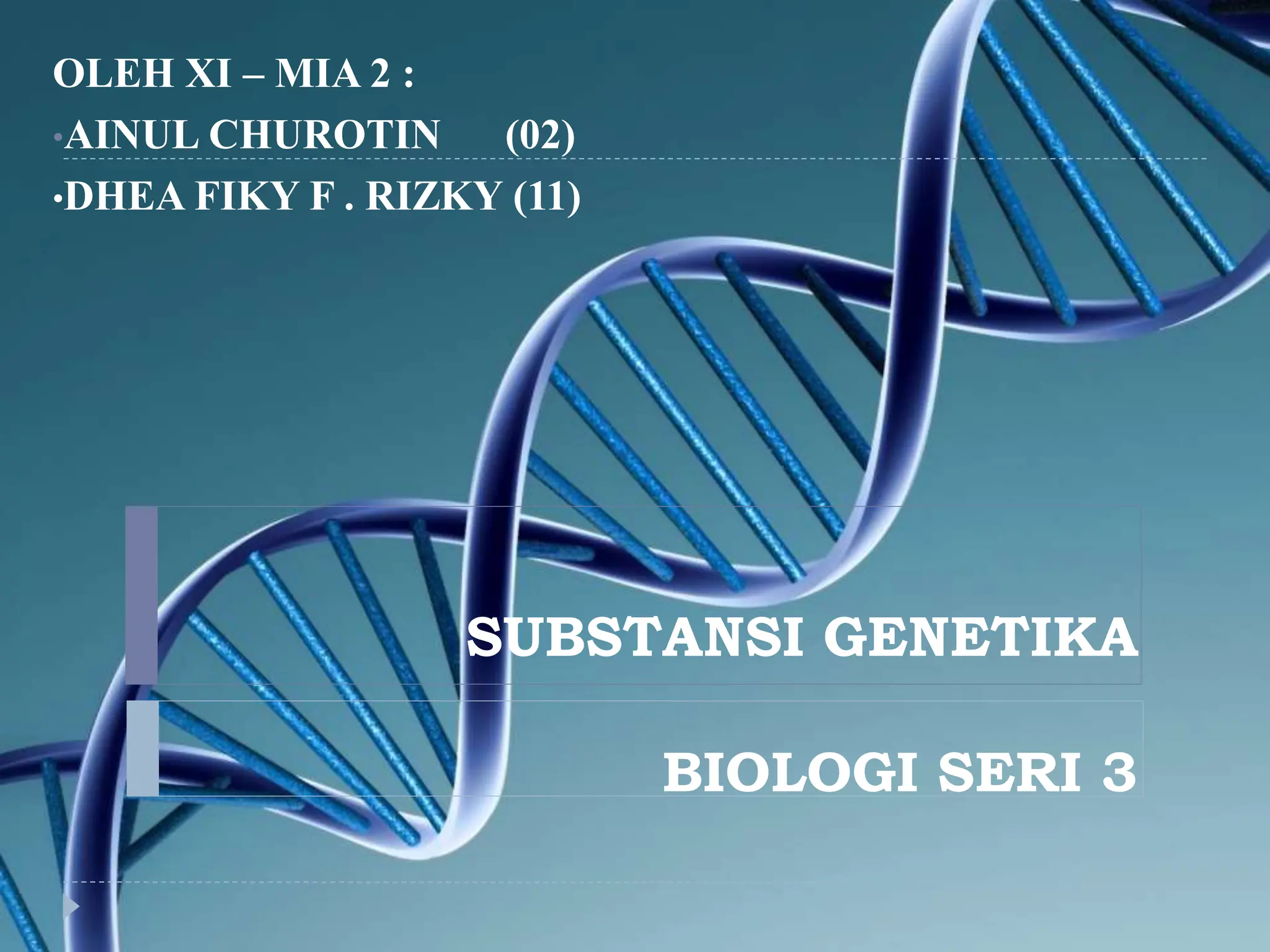dokumen.tips_presentasi-bab-substansi-genetika-kelas-12-ipa-bab ...