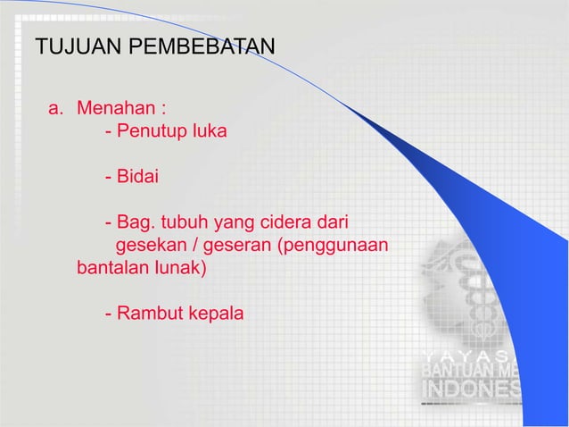 Mengenal Pembalutan dan Pembidaian Untuk pemula | PPT