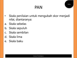penilaian acuan patokan dan penilaian acuan norma | PPTX