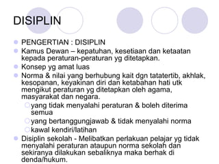 Disiplin positif dokumen.tips_disiplin-sekolah.ppt