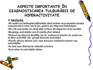 dokumen.tips_copilul-hiperactiv-si-incapatanat.ppt