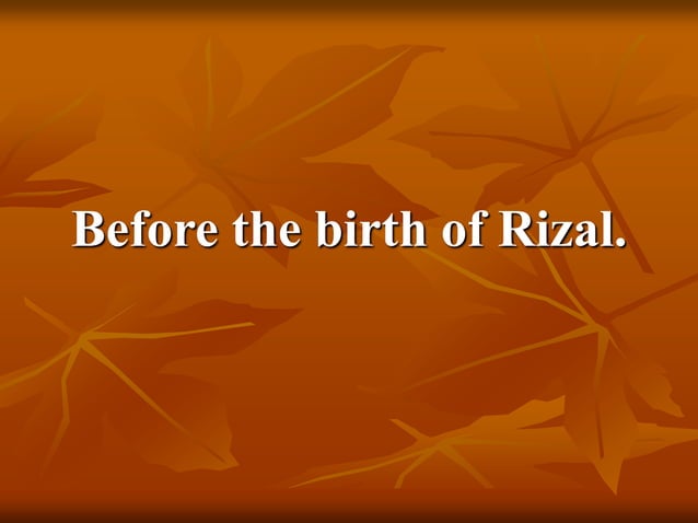 dokumen.tips_rizal-and-his-time-55845c38764f3.ppt