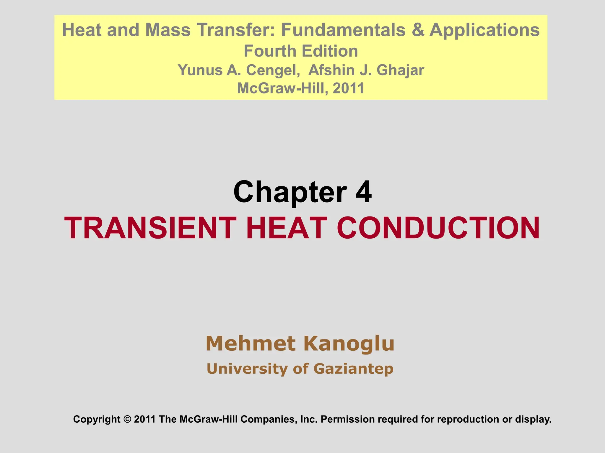 dokumen.tips_chapter-4-transient-heat-conduction-mehmet-kanoglu.ppt