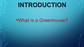 dokumen.tips_smart-greenhouse-kkppt.pptx | Gardening | Home & Garden