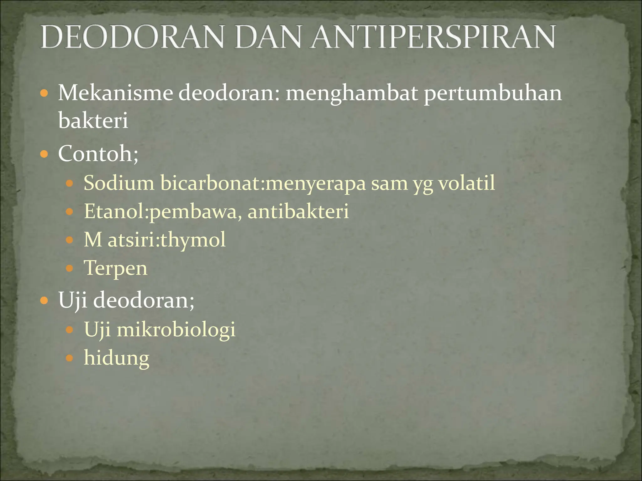 dokumen.tips_deodoran-dan-antiperspiran.ppt