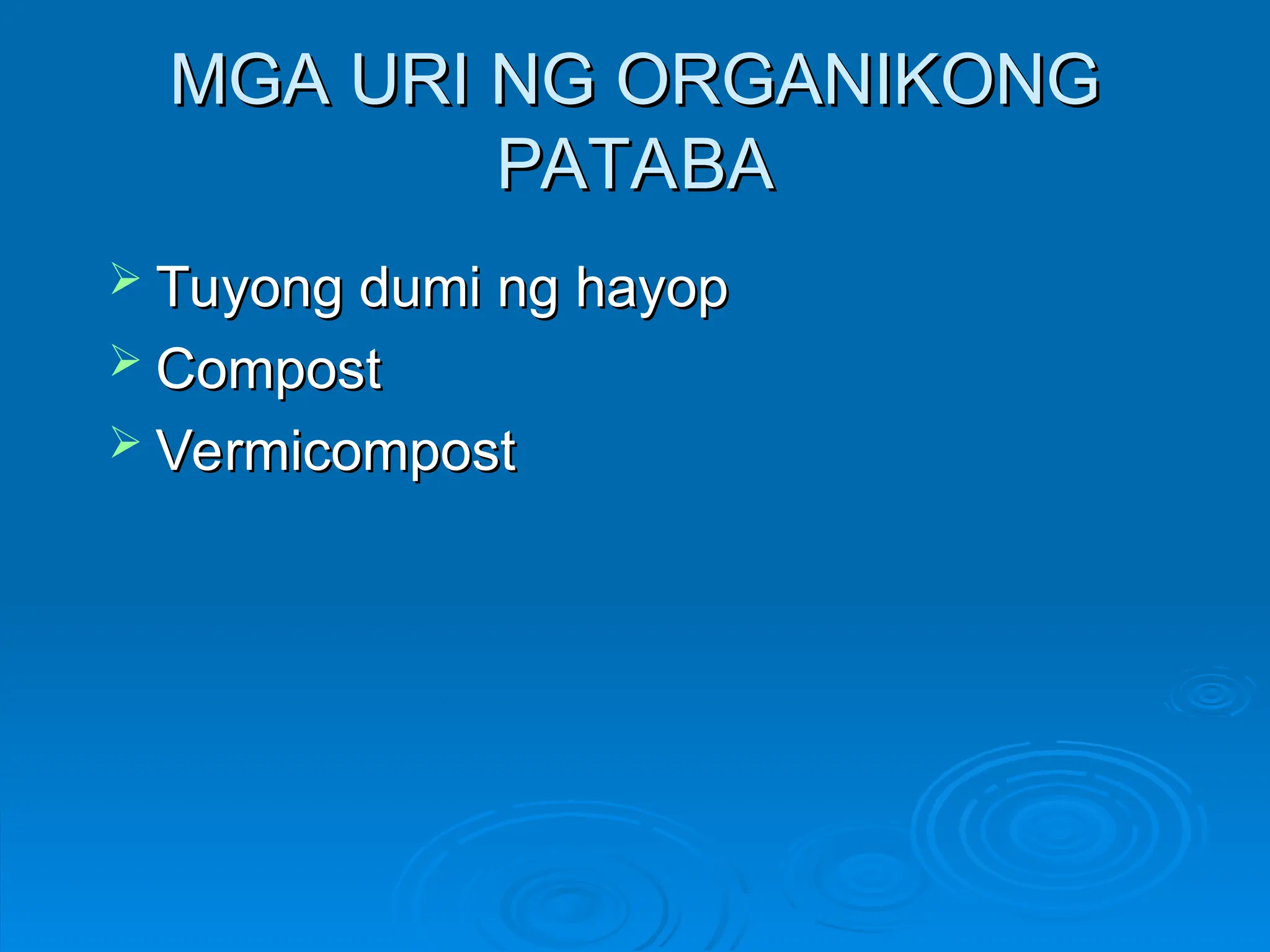 dokumen.tips_organikong-pataba-for-farmers.ppt