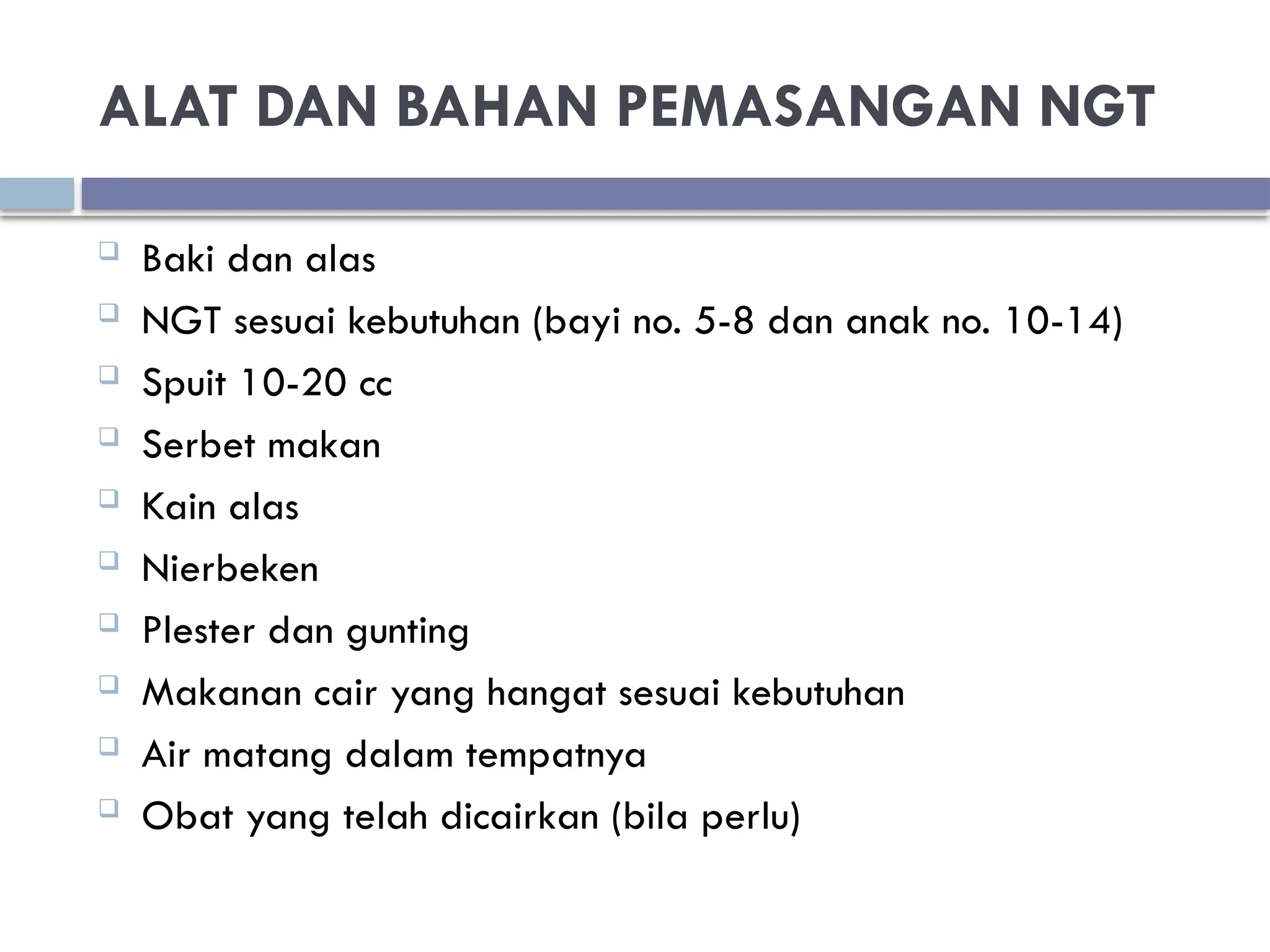 prosedur pemasangan nasogastric tube dan OGT | PPTX
