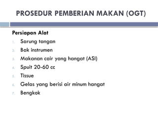 prosedur pemasangan nasogastric tube dan OGT | PPTX
