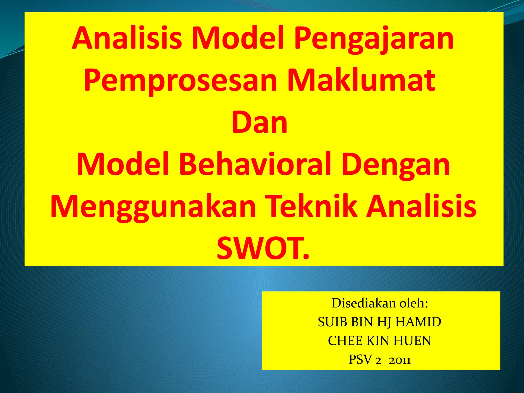 Dokumen-tips-analisis-swot-dalam-model-pengajaran-pemprosesan-maklumat-dan-model-behavioral.pdf