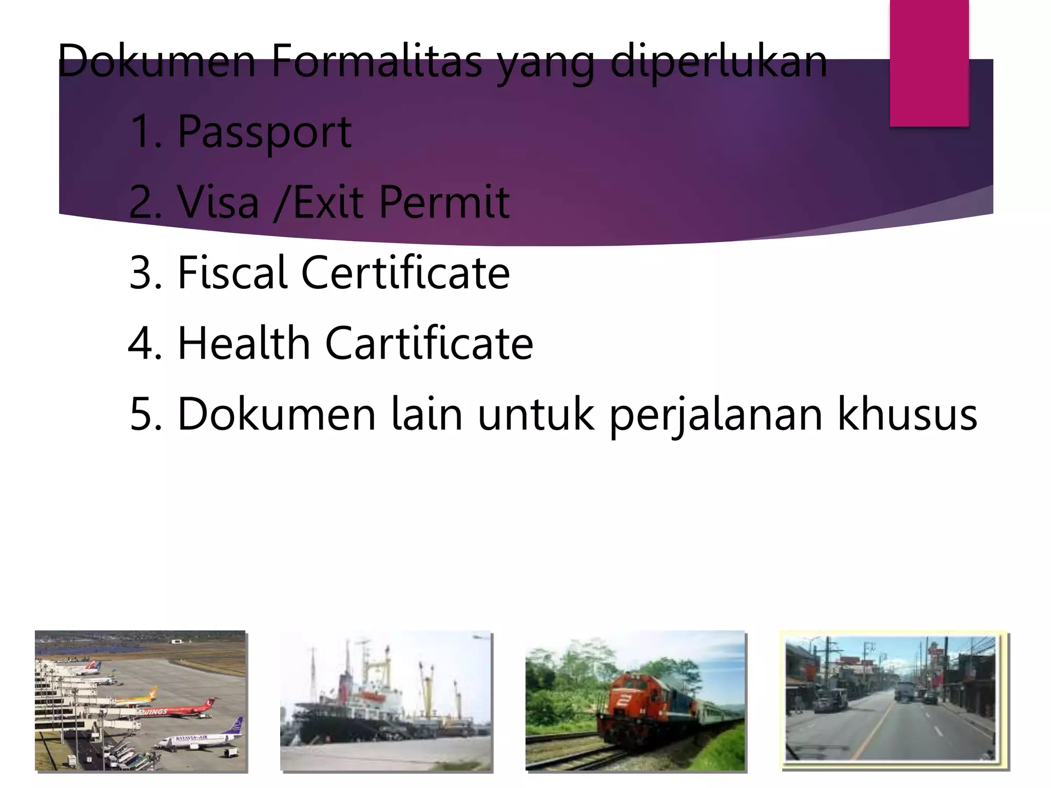 Dokumen Dan Perjalanan Wisata Ppt