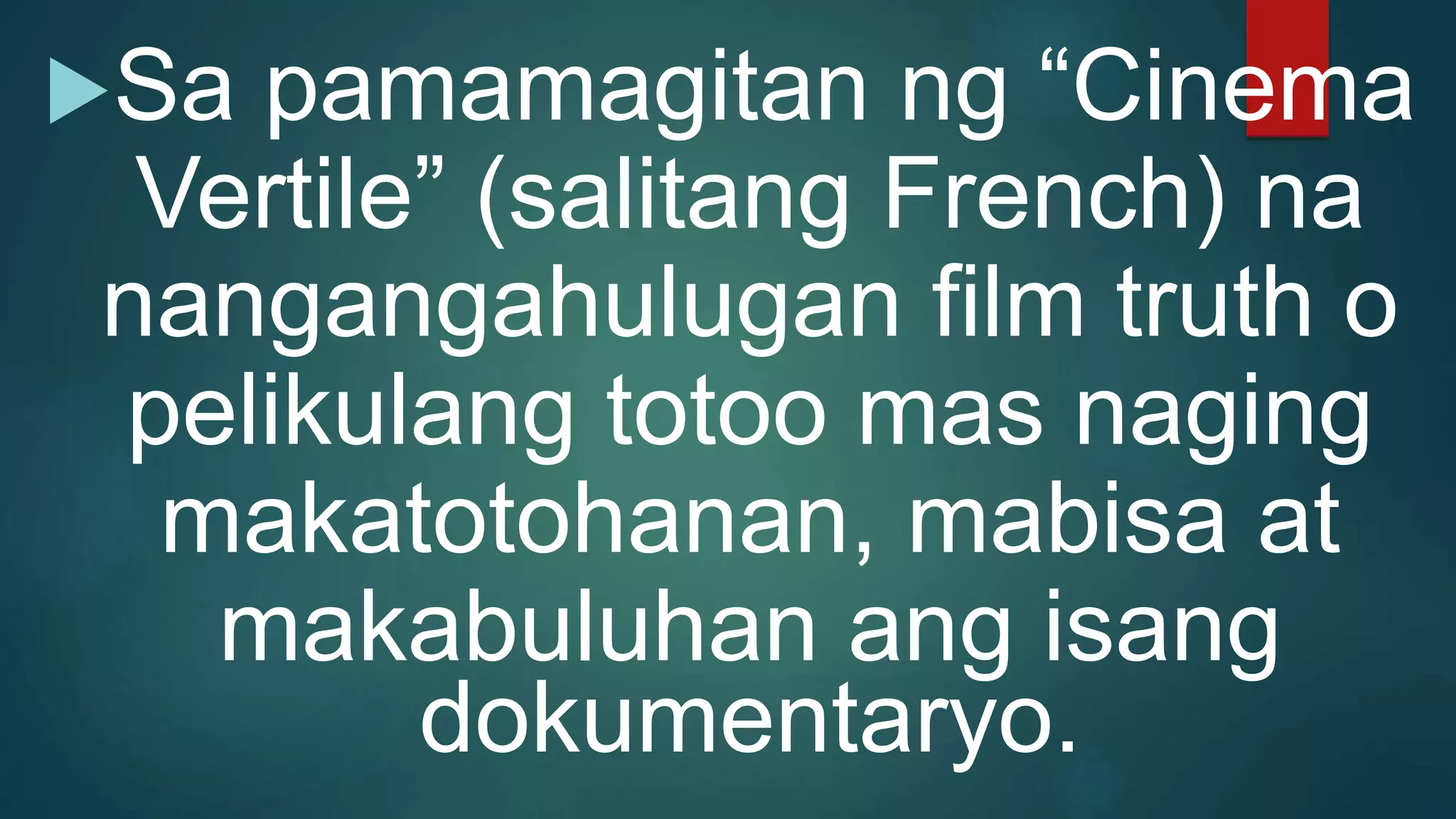 DOKUMENTARYONG PAMPELIKULA.ppt.pptx