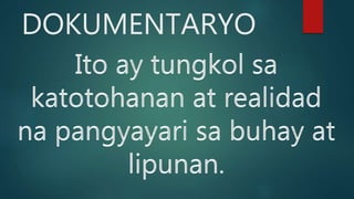 DOKUMENTARYONG PAMPELIKULA.ppt.pptx