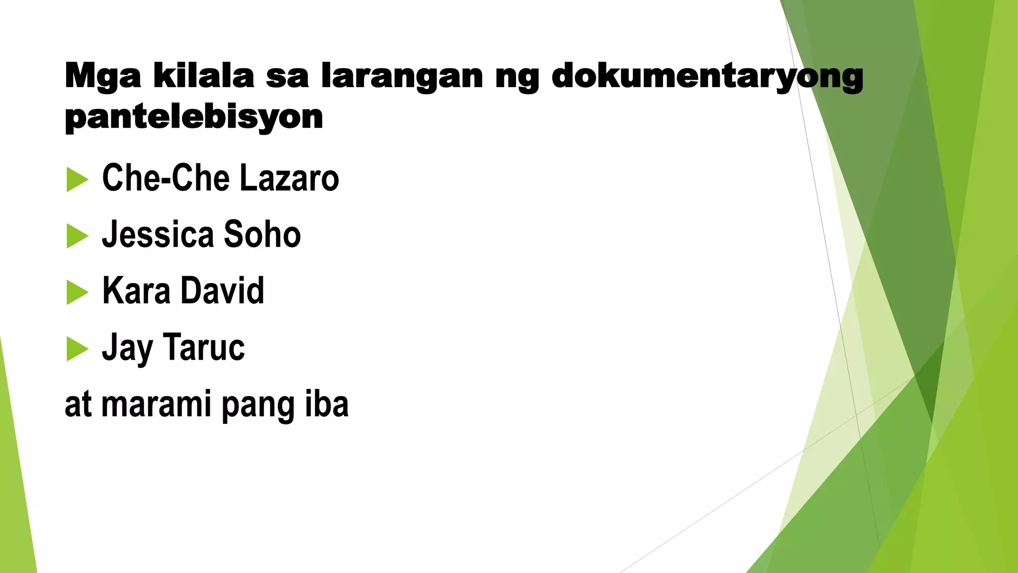 Dokumentaryong Pantelebisyon.pptx