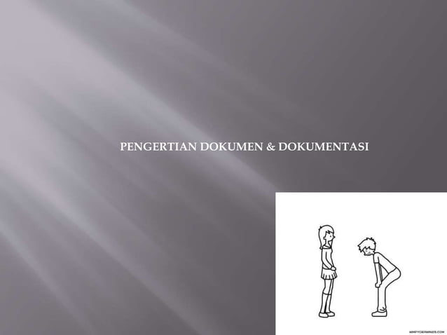 Pengenalan Dokumen & Dokumentasi | PPTX