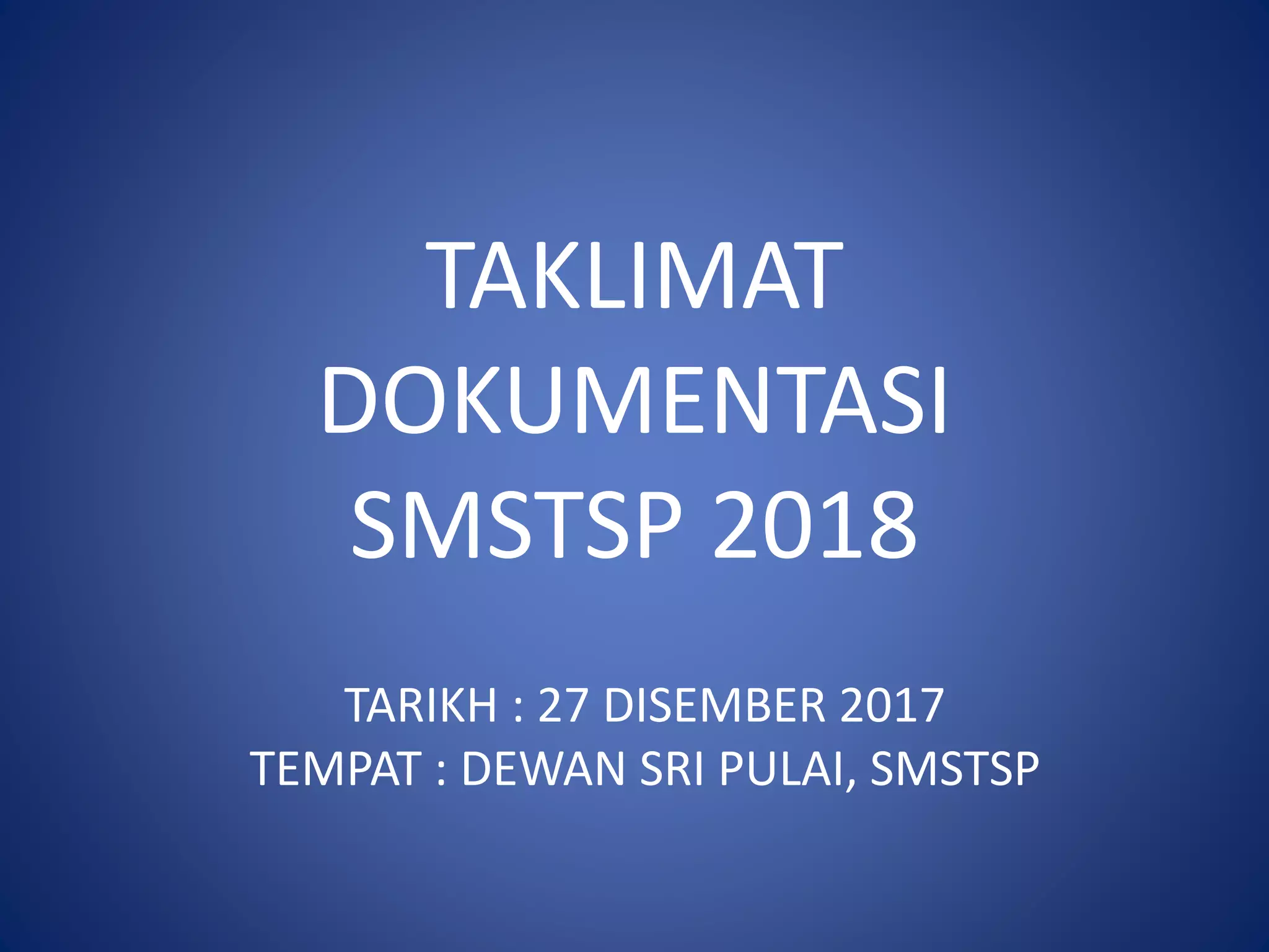 Dokumentasi Fail SMSTSP | PPTX
