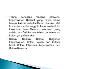 Dokumentasi intervensi keperawatan | PPT