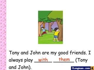 dokumen_tips_my_good_friends_chapter_1_book_3b_primary_longman_express.ppt