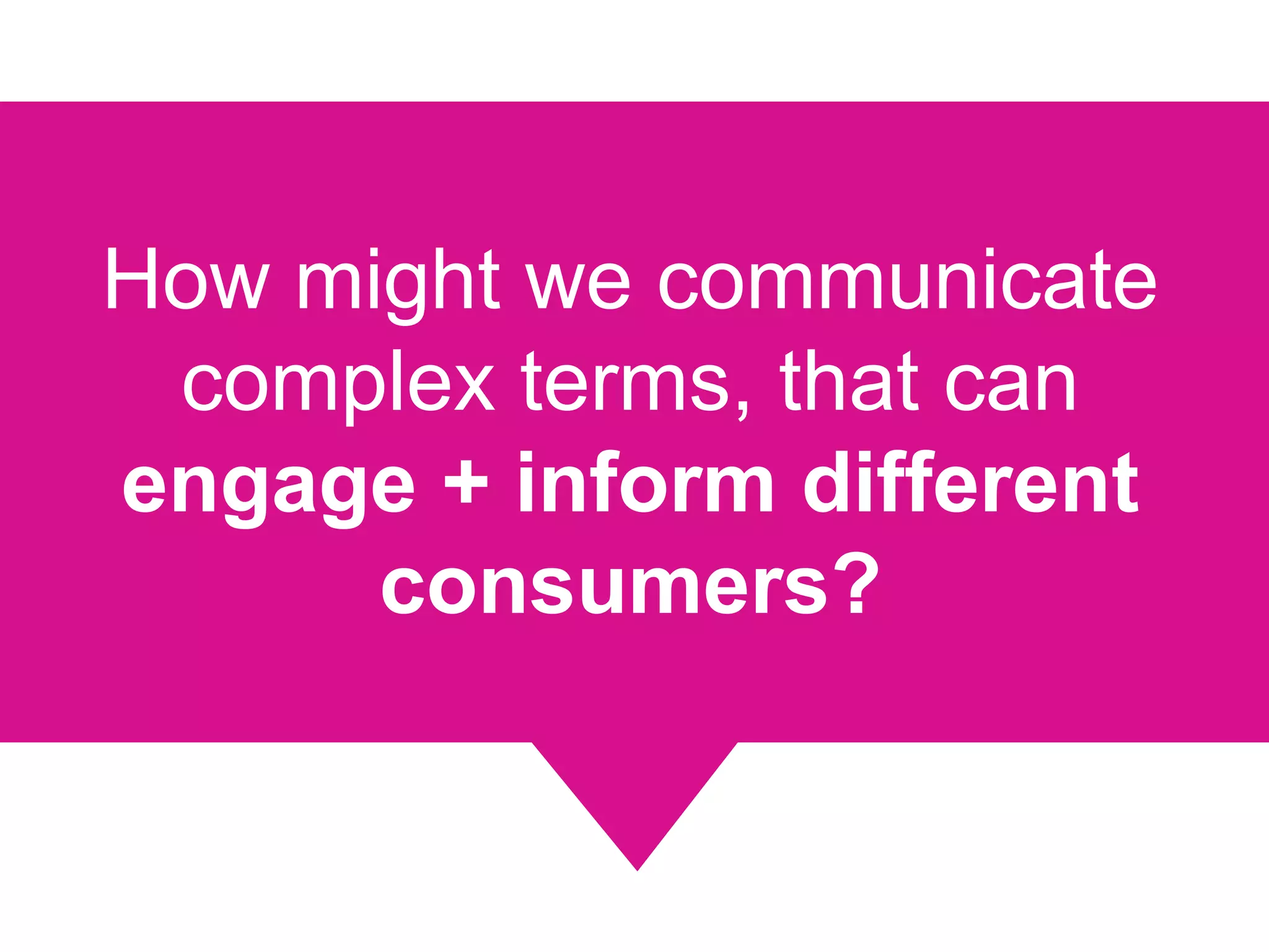 The Design of Better Consumer-Facing Disclosures | PPTX