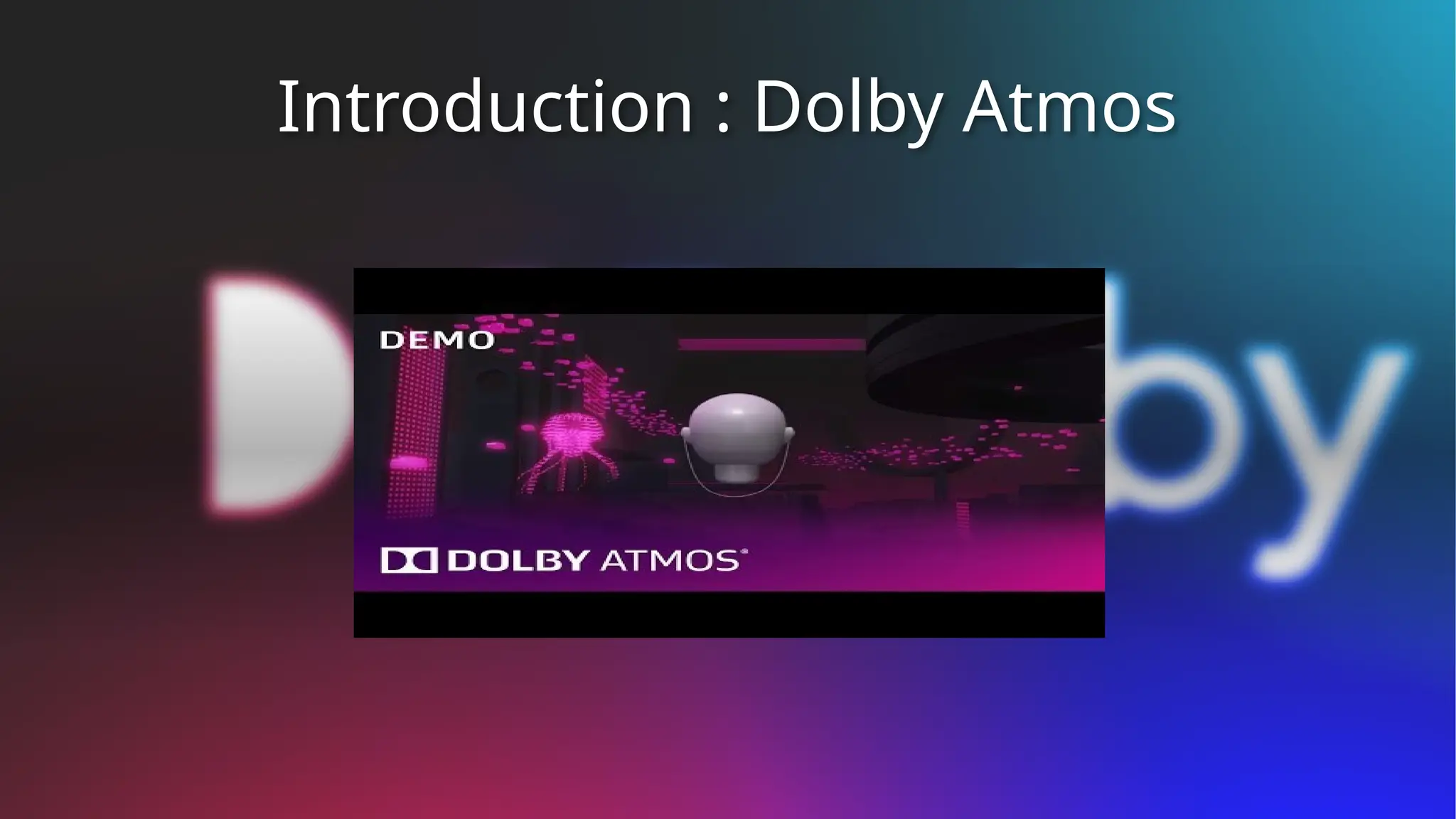 Dolby Digital System features Comparison | PPTX
