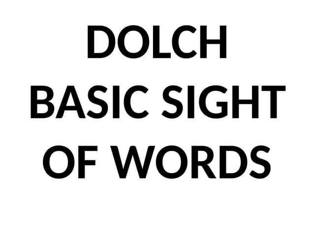 GRADE TWO DOLCH BASIC SIGHT OF WORDS PPT 2.pptx