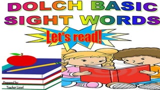 DOLCH BASIC SIGHT WORDS.pptx