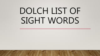 Dolch list of sight words.pptx