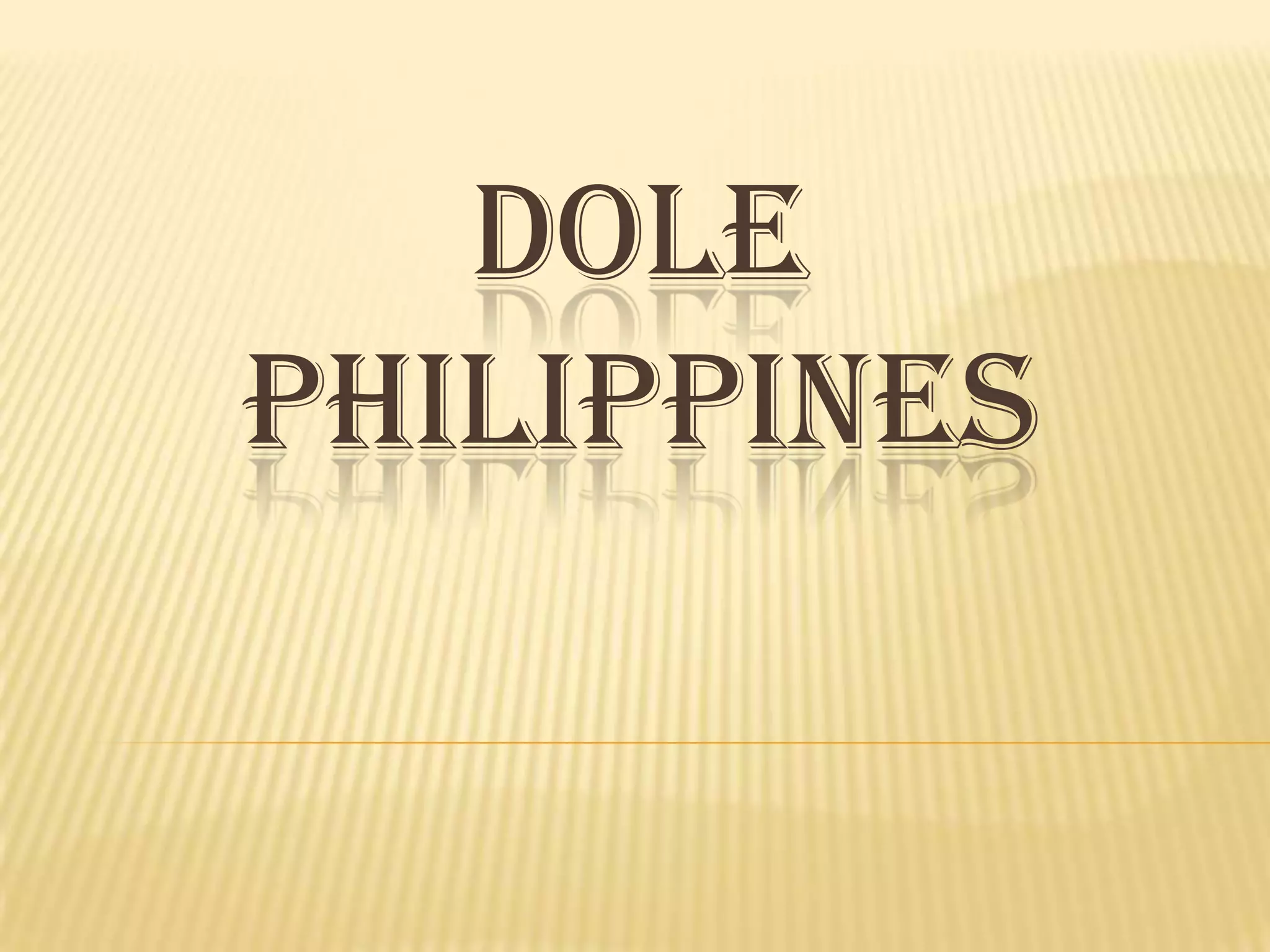 DOLE PHL | PPTX