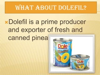 DOLE PHL | PPTX