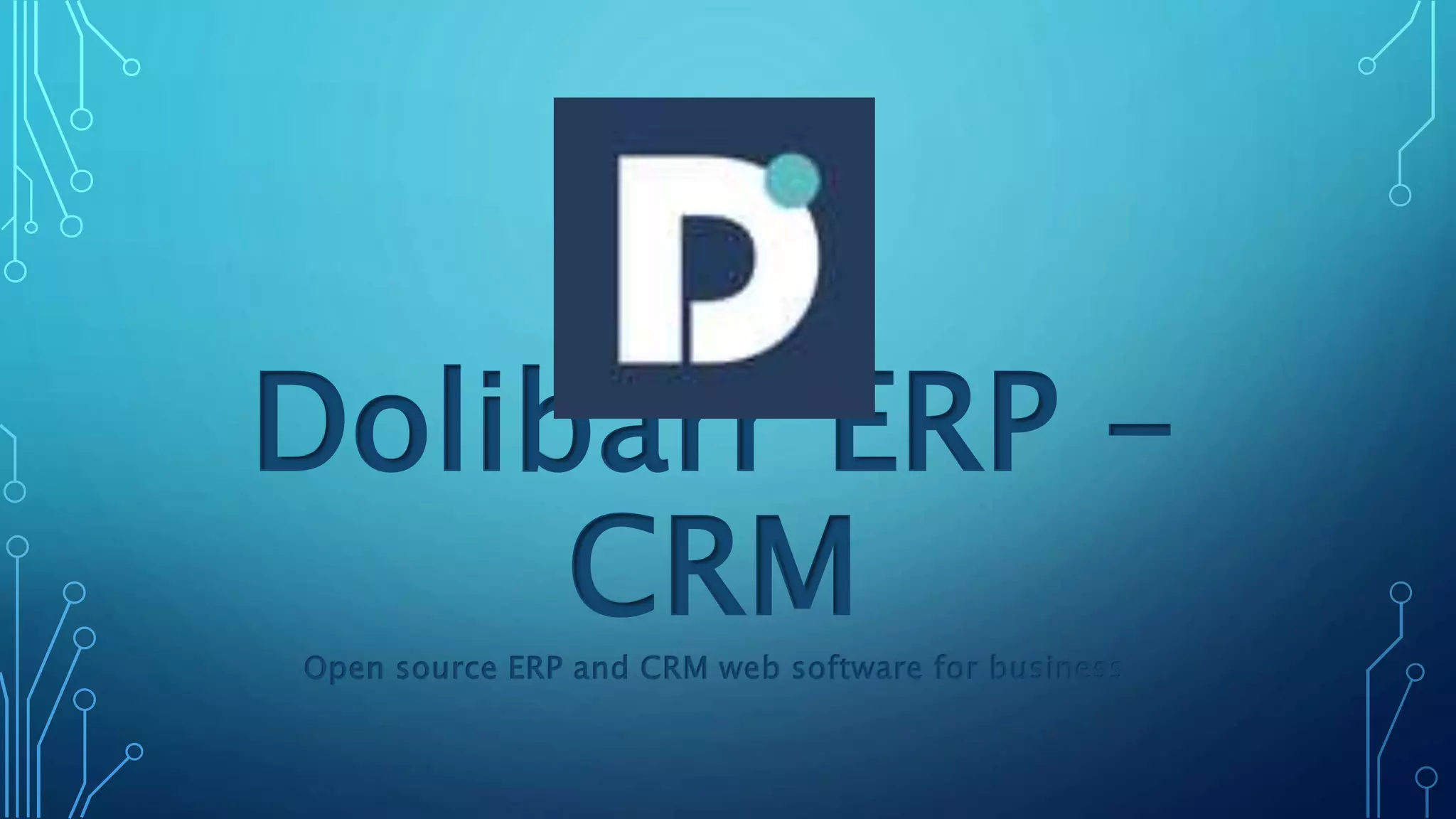 Dolibarr ERP - CRM.pptx | Computer Software and Applications | Computing