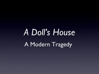A doll's house slideshare store