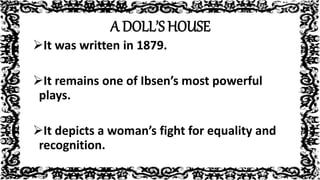 A Doll's House by Henrik Ibsen | PPT