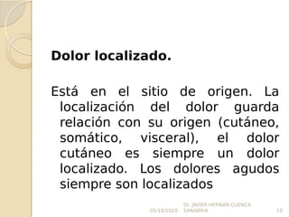 Definición de dolor, tipos de dolor, características del dolor origen ...
