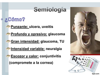 Dolor ocular | PPTX