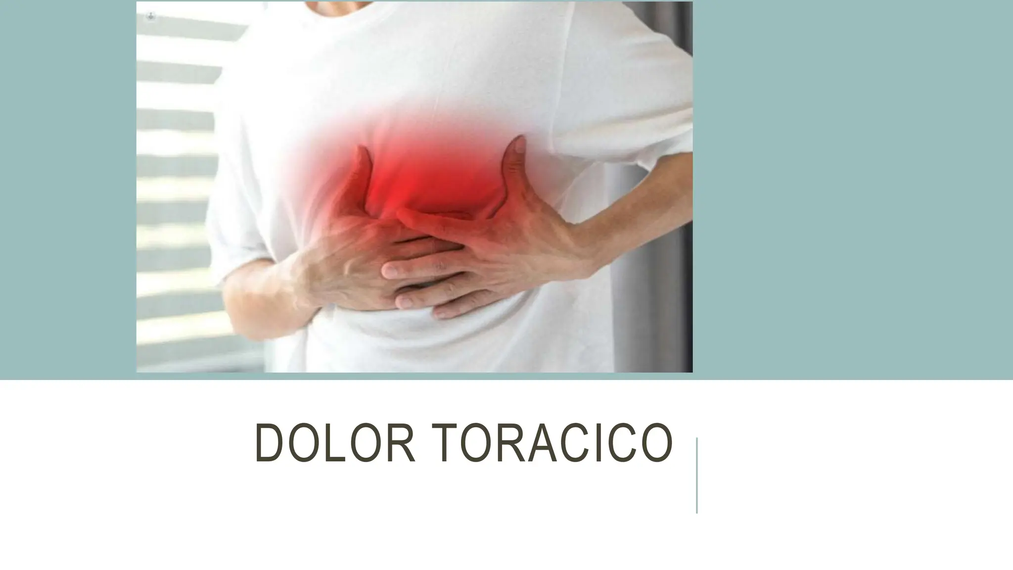 Dolor Toracico. Se encuentra su definición, sus causas, manifestaciones ...