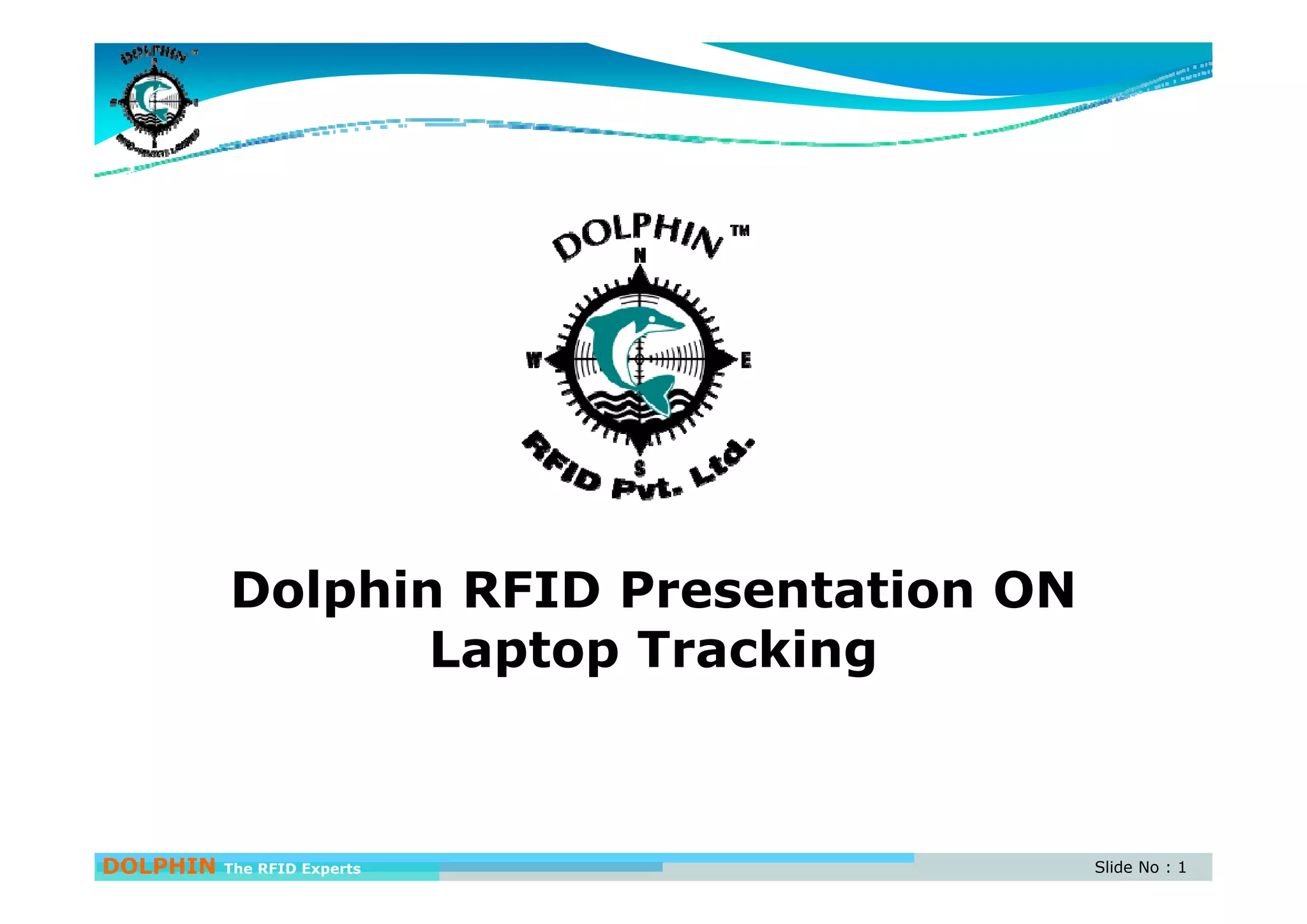 Dolphin rfid laptop tracking with secure gate app latest | PPT