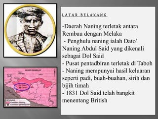 Dol Said Pahlawan Naning | PPT