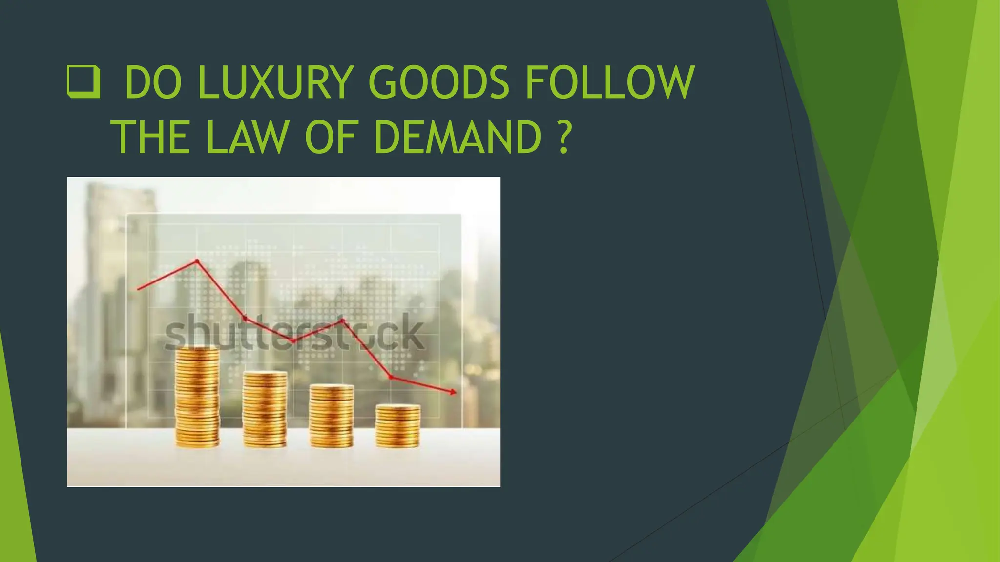 DO LUXURY GOODS FOLLOW THE LAW OF DEMAND.pptx