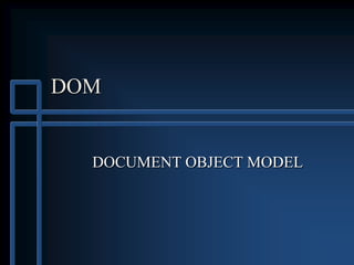 Dom | PPT