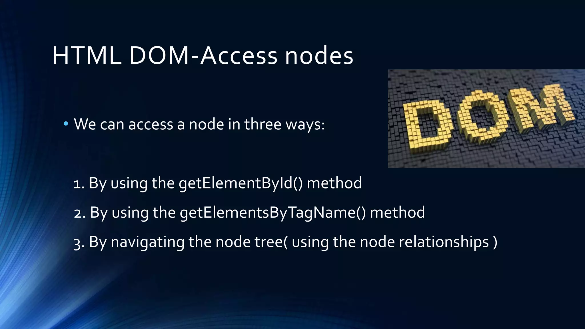 Document Object Model (DOM) | PPTX | Web Development | Internet