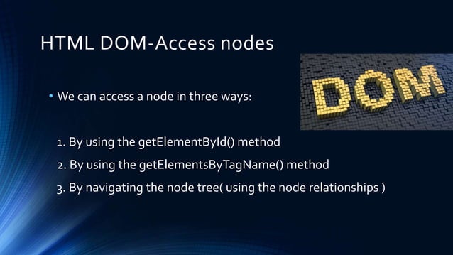 Document Object Model (DOM) | PPTX | Web Development | Internet