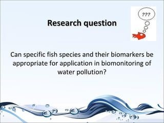 Domagoj šegregur, croatia, fishes as bioindicators of water pollution ...