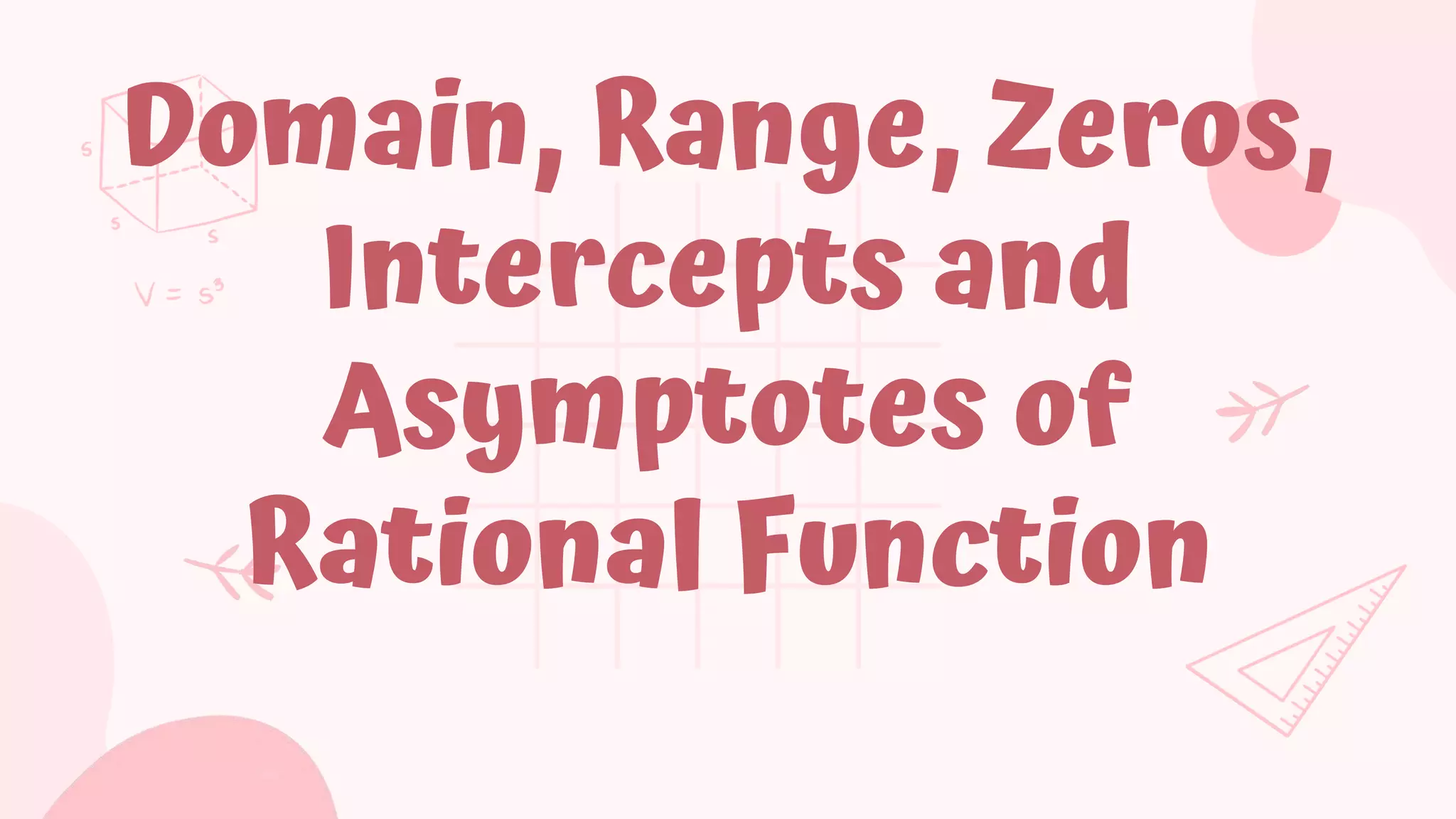 Domain-Range-Intercepts-Zeros-and-Asymptotes-of-Rational-Function.pptx