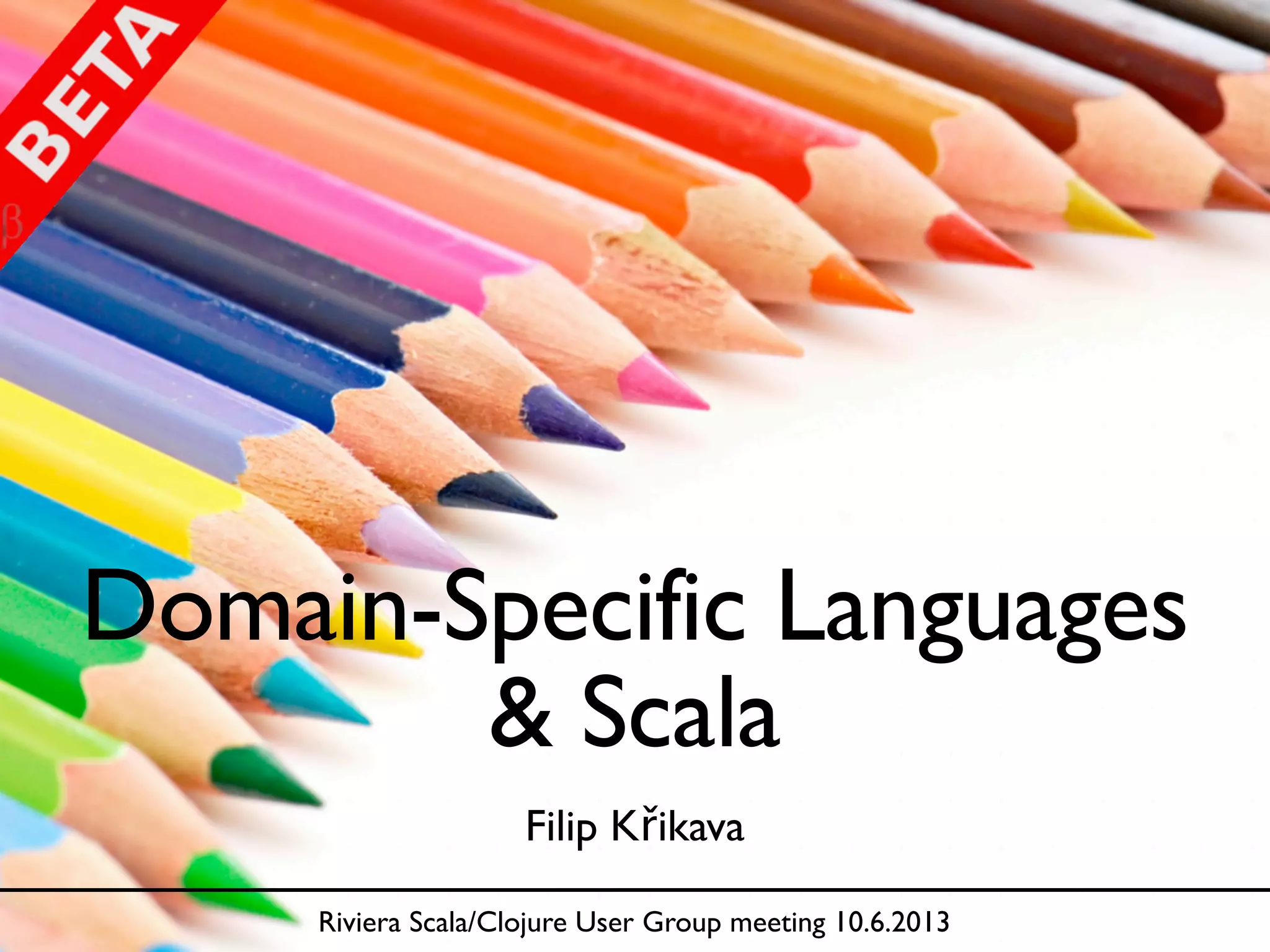 Domain specific languages and Scala | PPT