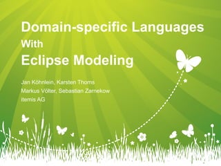 Domain Specific Languages With Eclipse Modeling | PPT