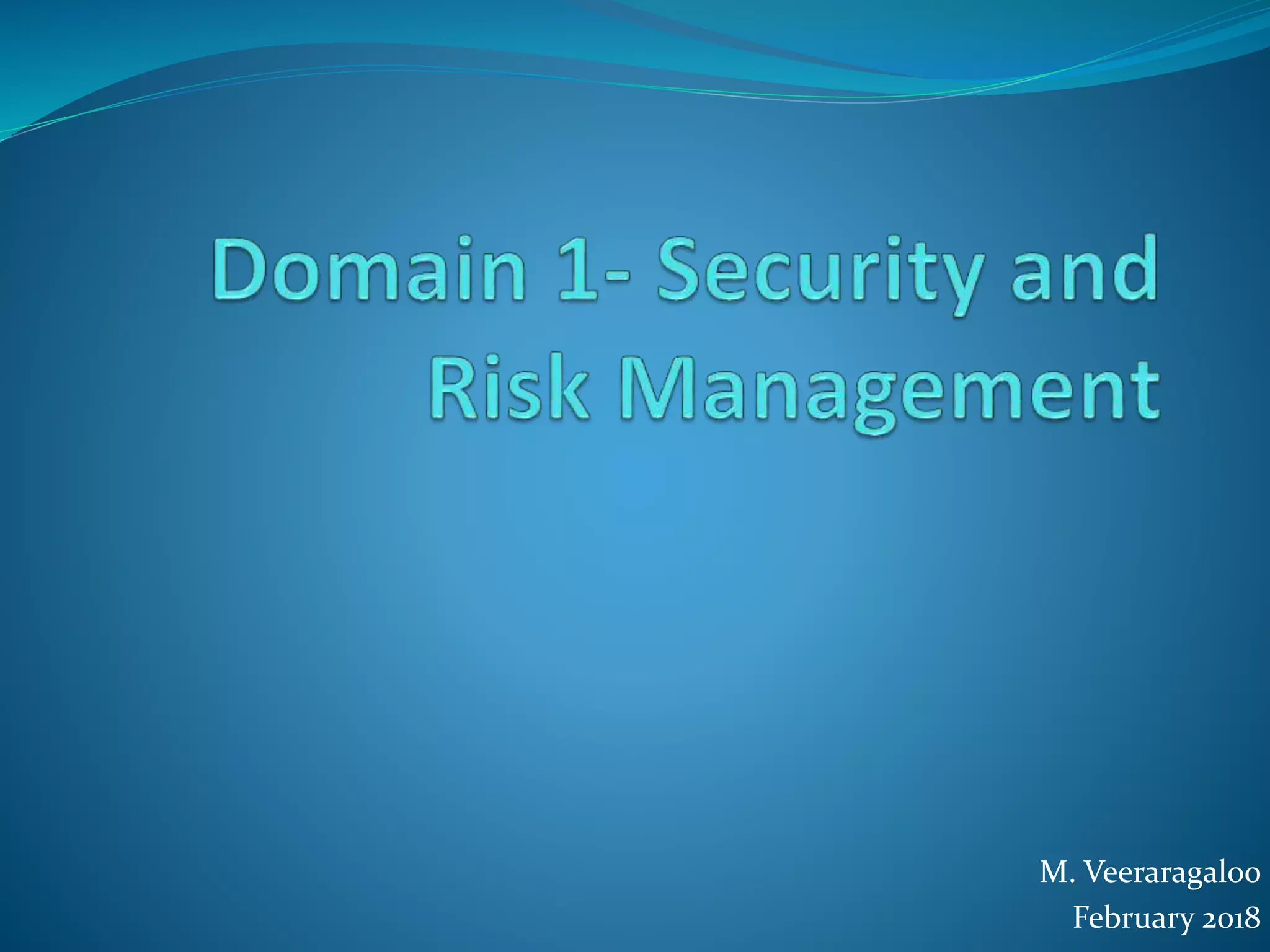 Domain 1 - Security and Risk Management | PPTX