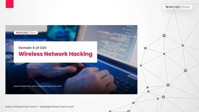 Domain 6 of CEH Wireless Network Hacking.pptx
