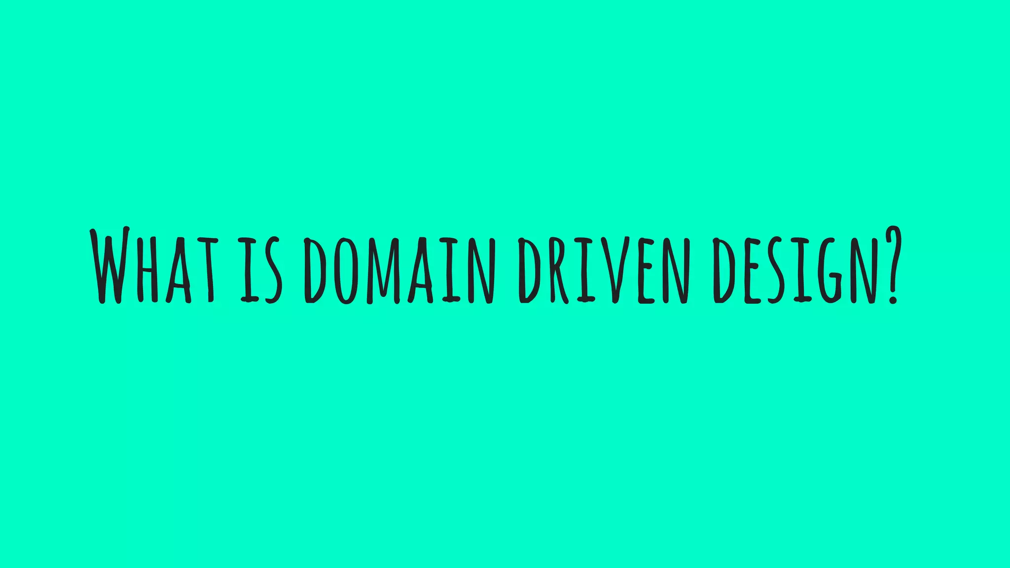 Domain driven design | PPT